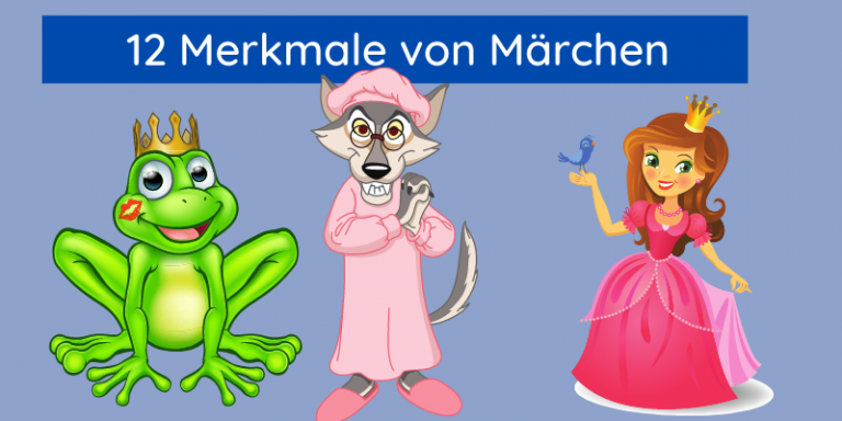 12 Merkmale von Märchen - Dipl. Päd. Uta Reimann-Höhn