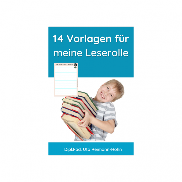 14 Vorlagen für eine Leserolle - Dipl. Päd. Uta Reimann-Höhn